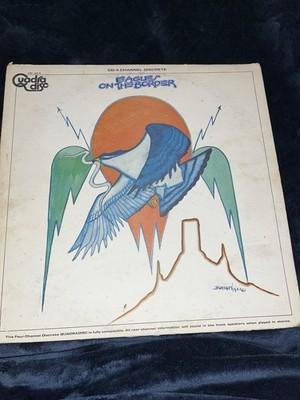 Gripsweat - Eagles – On the Border EQ-1004 Quadraphonic Fair/G Asylum 1974
